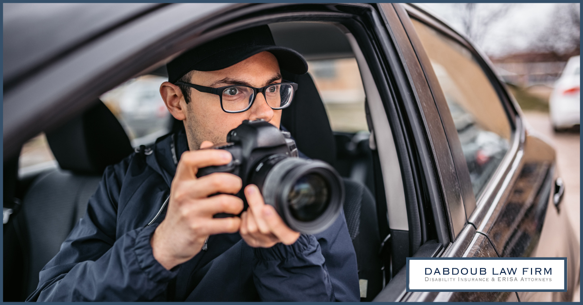 Unum Uses Surveillance to Deny Benefits | Dabdoub Law Firm